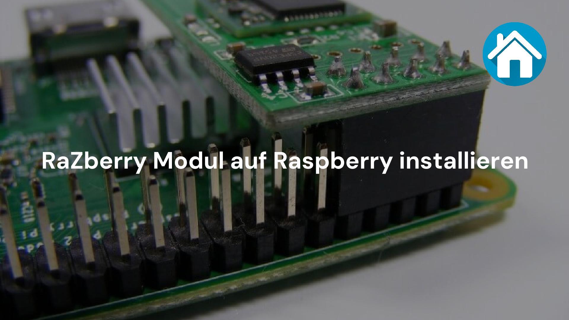 RaZberry Modul auf Raspberry installieren | Smarthome Blogger
