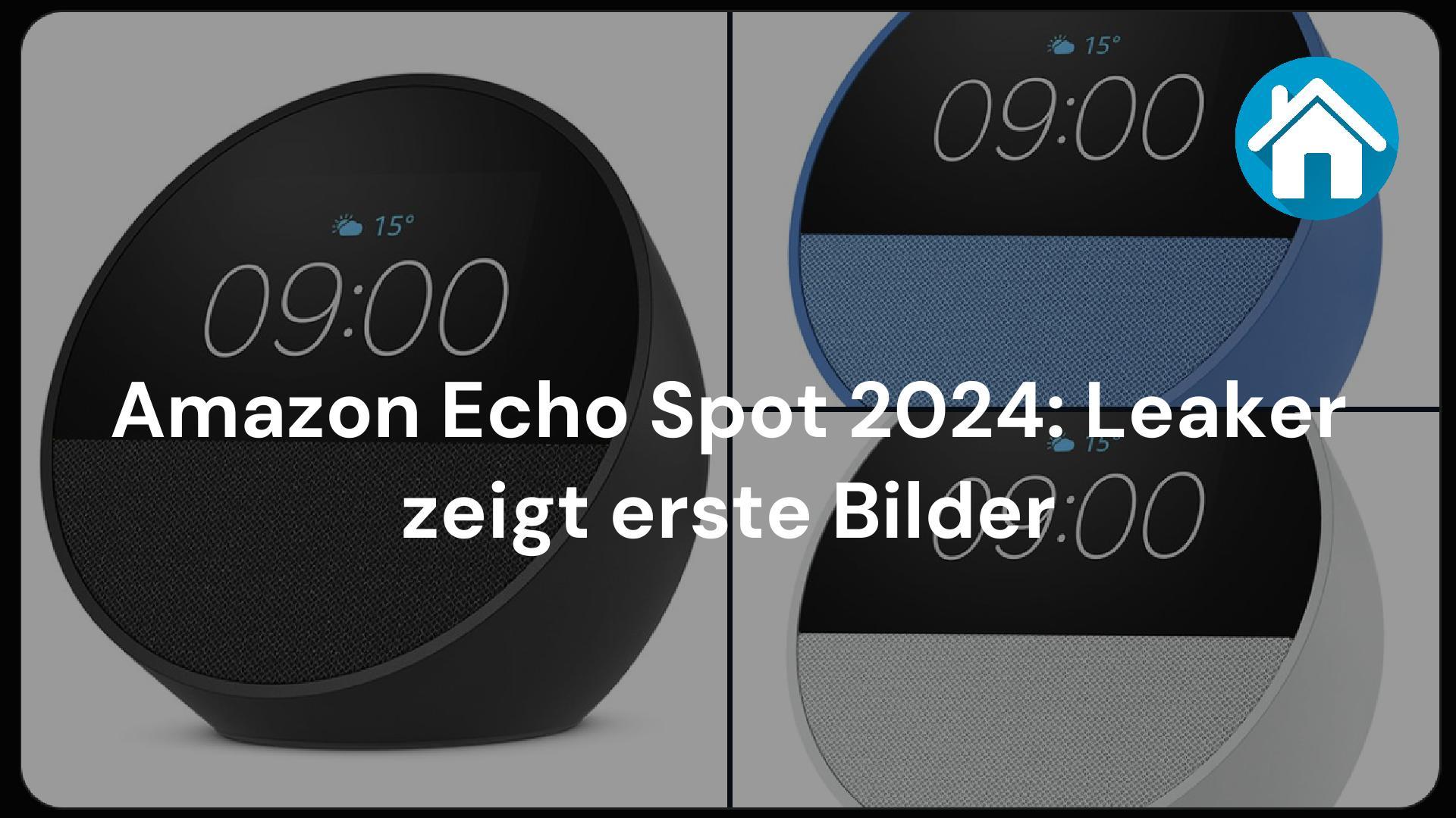 Amazon Echo Spot 2024: Leaker enthüllt neues Modell!