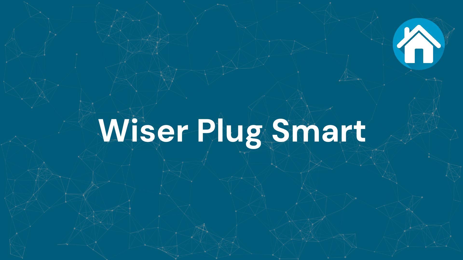 Wiser Plug Smart | Smarthome Blogger